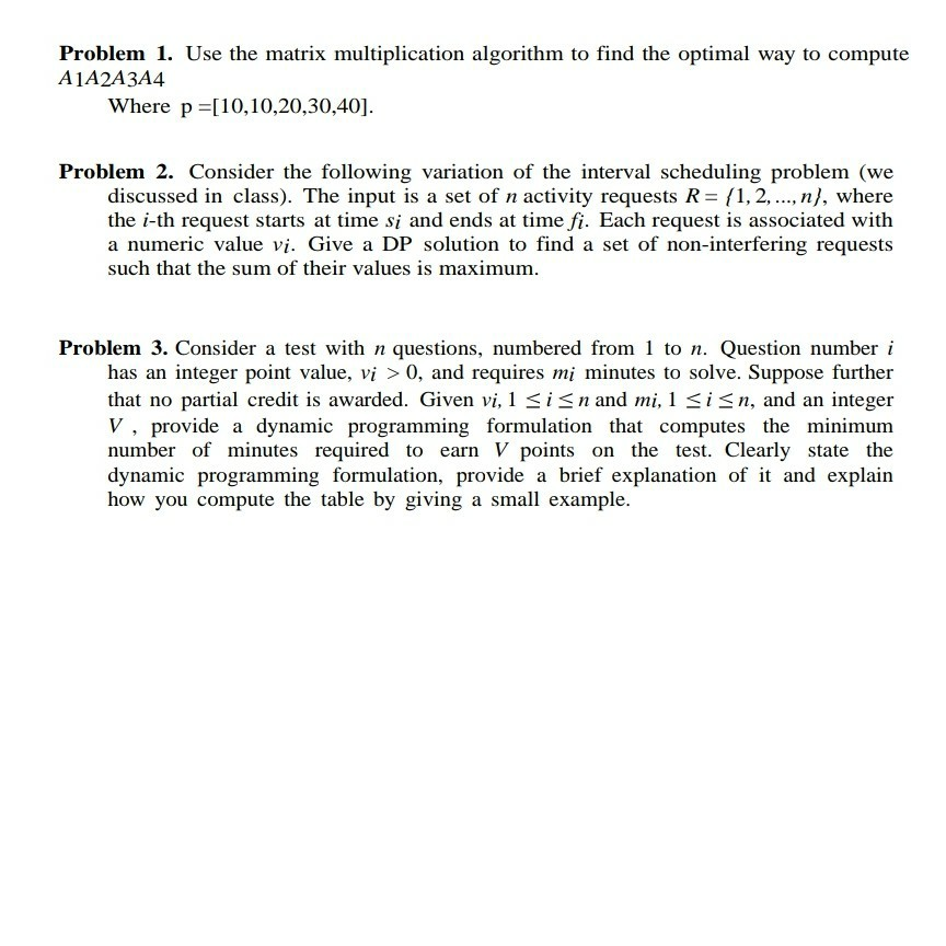 Solved Problem 1. Use the matrix multiplication algorithm to | Chegg.com