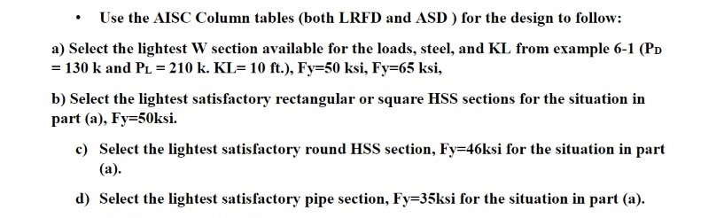 Solved Use the AISC Column tables (both LRFD and ASD) for | Chegg.com
