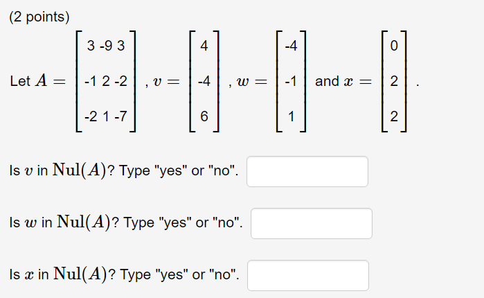 Solved (3 points) Let x, y, z be (non-zero) vectors and | Chegg.com