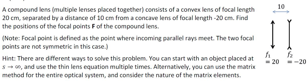 Solved 10 A compound lens (multiple lenses placed together) | Chegg.com