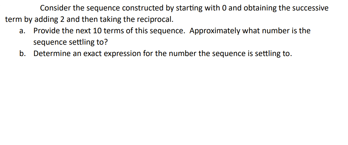 Solved Consider the sequence constructed by starting with 0 | Chegg.com