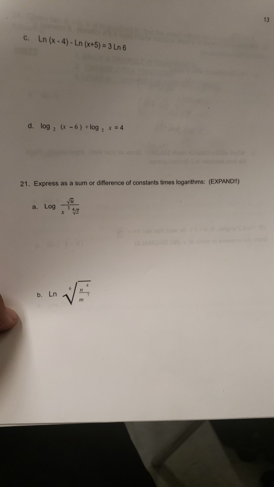 Solved 13 C. Ln(x-4) - Ln(x+5) = 3 Ln 6 d. log2 (x - 6) +log | Chegg.com