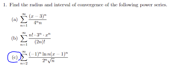 Solved 1. Find the radius and interval of convergence of the | Chegg.com