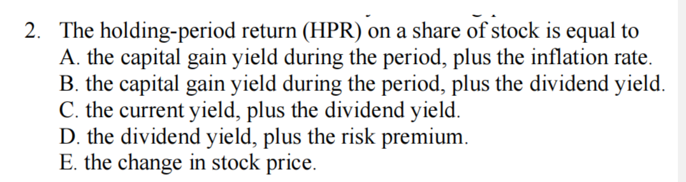 Solved 2. The holding-period return (HPR) on a share of | Chegg.com