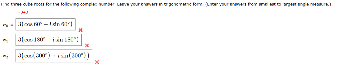Solved Find three cube roots for the following complex | Chegg.com
