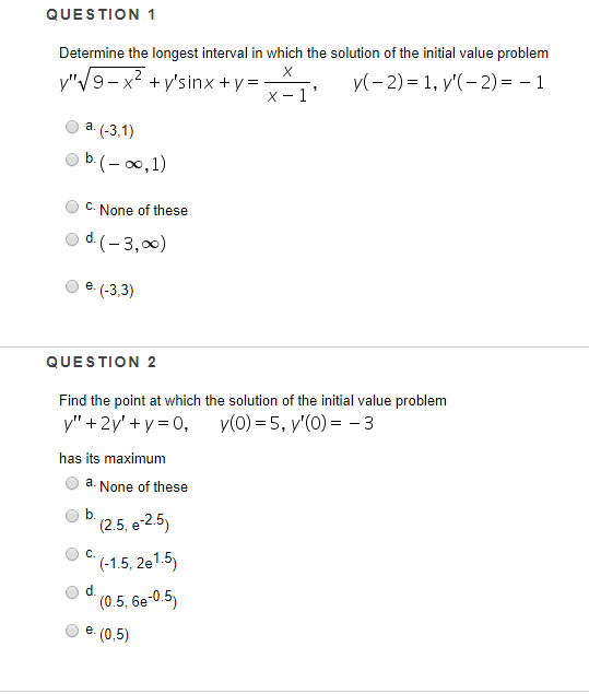 Solved QUESTION 1 Determine the longest interval in which | Chegg.com