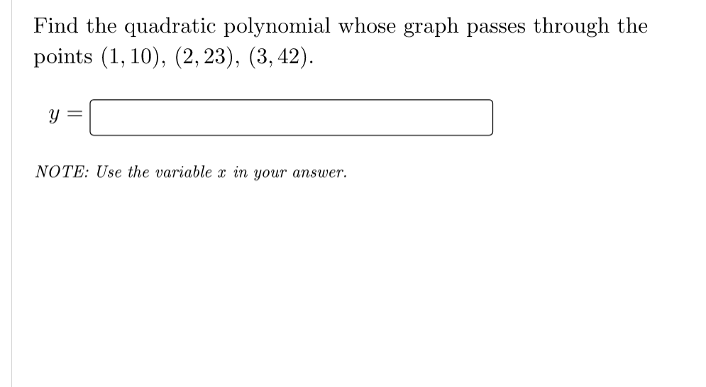 Solved Find the quadratic polynomial whose graph passes | Chegg.com
