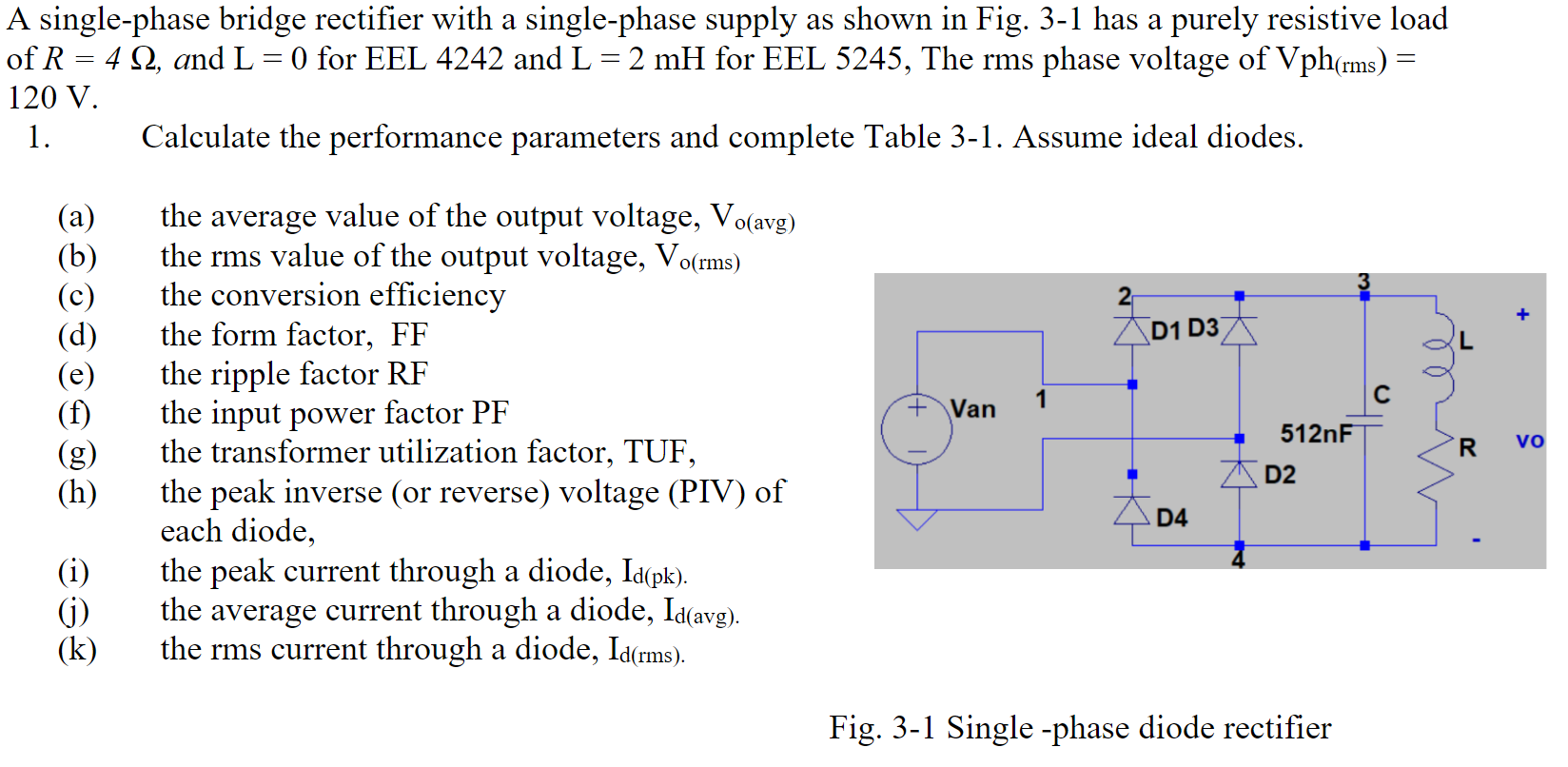 Solved A single-phase bridge rectifier with a single-phase | Chegg.com