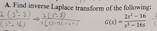 Solved A. Find inverse Laplace transform of the following: | Chegg.com