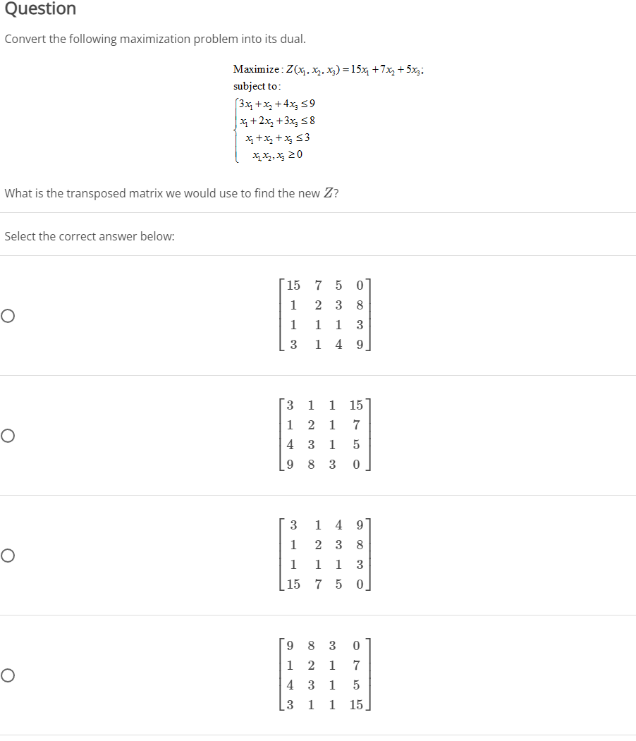 Solved Question Convert The Following Maximization Problem 