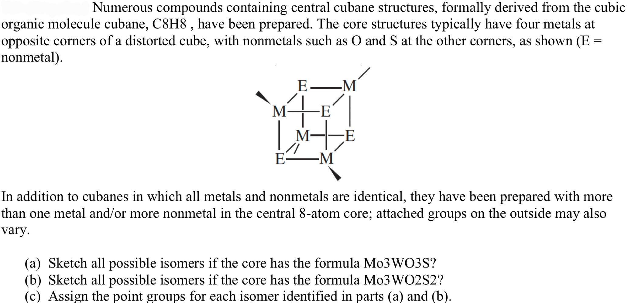 Solved Numerous compounds containing central cubane | Chegg.com