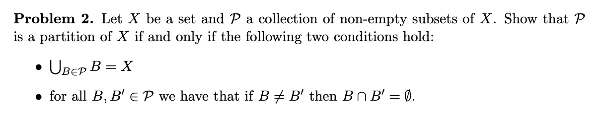 Solved Problem 2. Let X be a set and P a collection of | Chegg.com