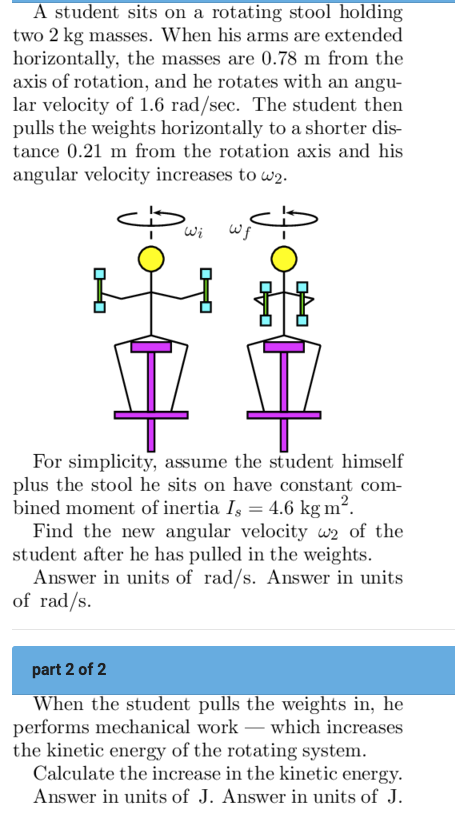 Solved A student sits on a rotating stool holding two 2 kg | Chegg.com