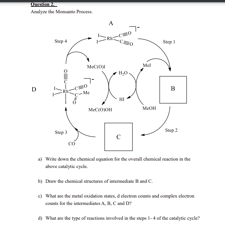 Solved Analyze the Monsanto Process. a) Write down the | Chegg.com