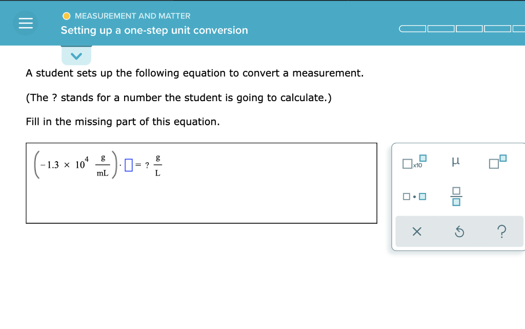 Solved O MEASUREMENT AND MATTER Setting up a one-step unit | Chegg.com