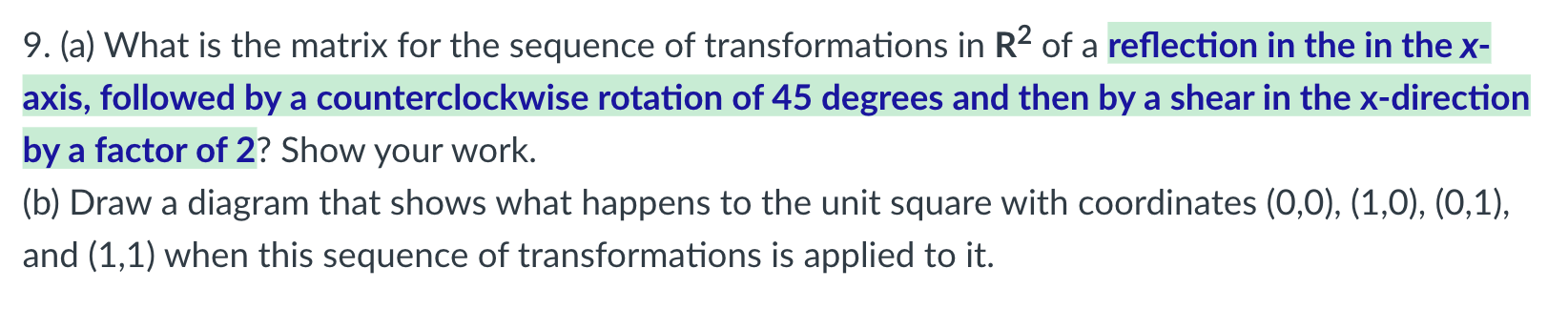 Solved 9. (a) What is the matrix for the sequence of | Chegg.com