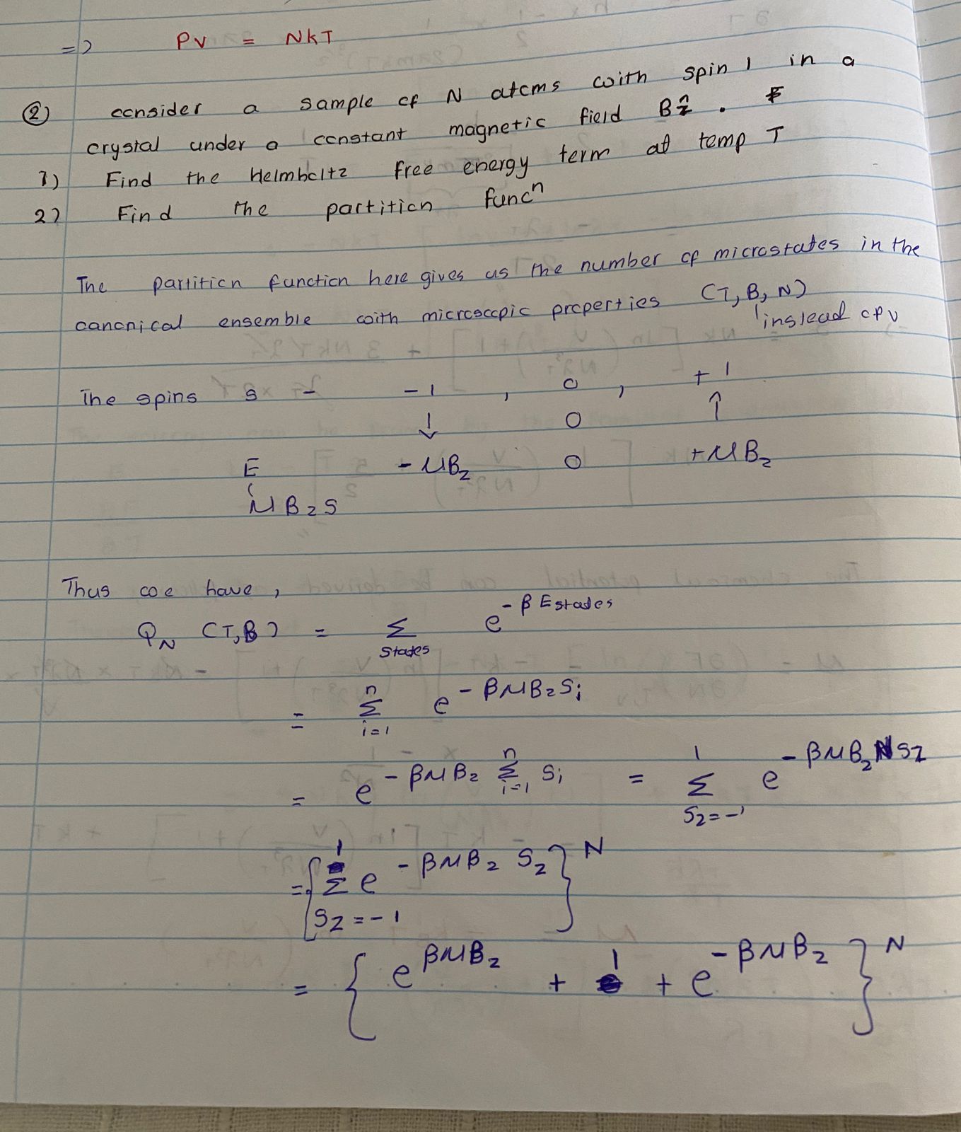 ⇒PV=NkT 2) consider a sample of N atems with spin 1 | Chegg.com
