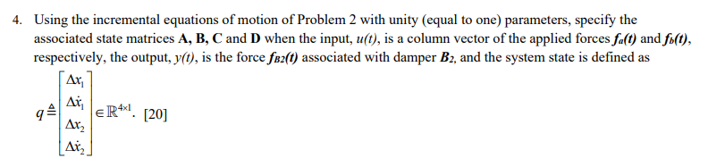4. Using the incremental equations of motion of | Chegg.com