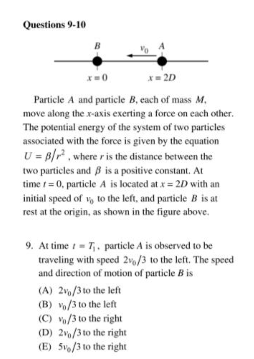 Solved Questions 9-10 Particle A and particle B, each of | Chegg.com