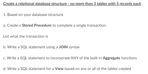 Solved Create A Relational Database Structure − No More Than