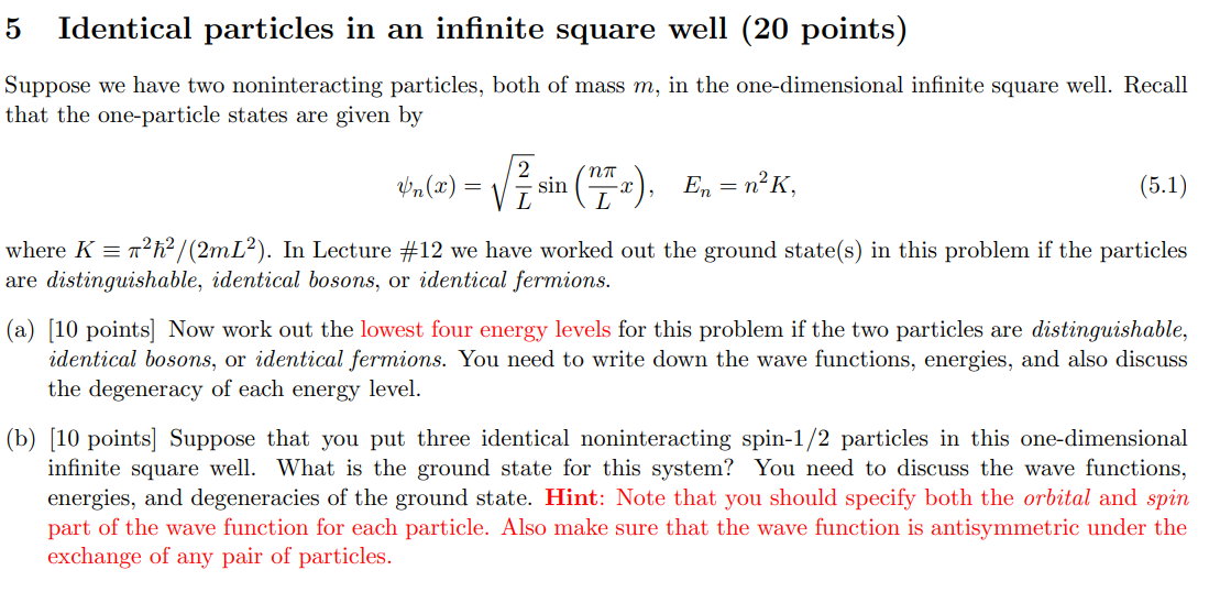 Solved 5 Identical particles in an infinite square well (20 | Chegg.com