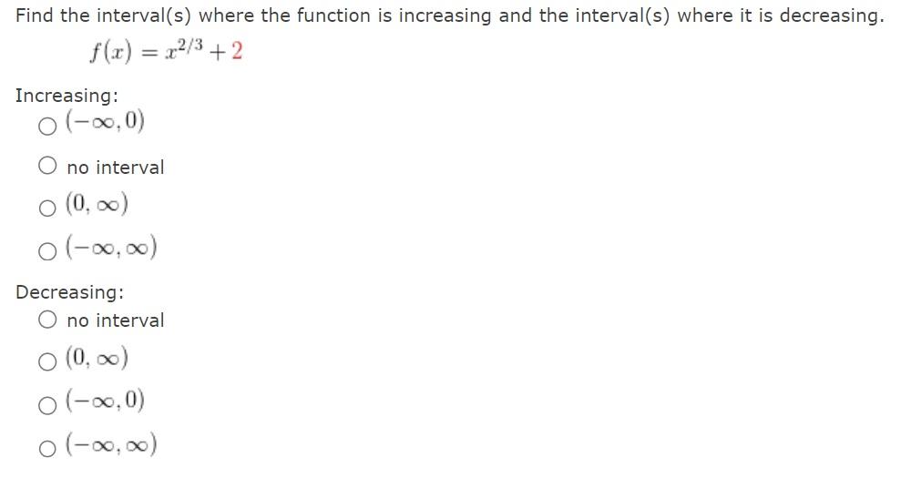 Solved Find the interval(s) where the function is increasing | Chegg.com