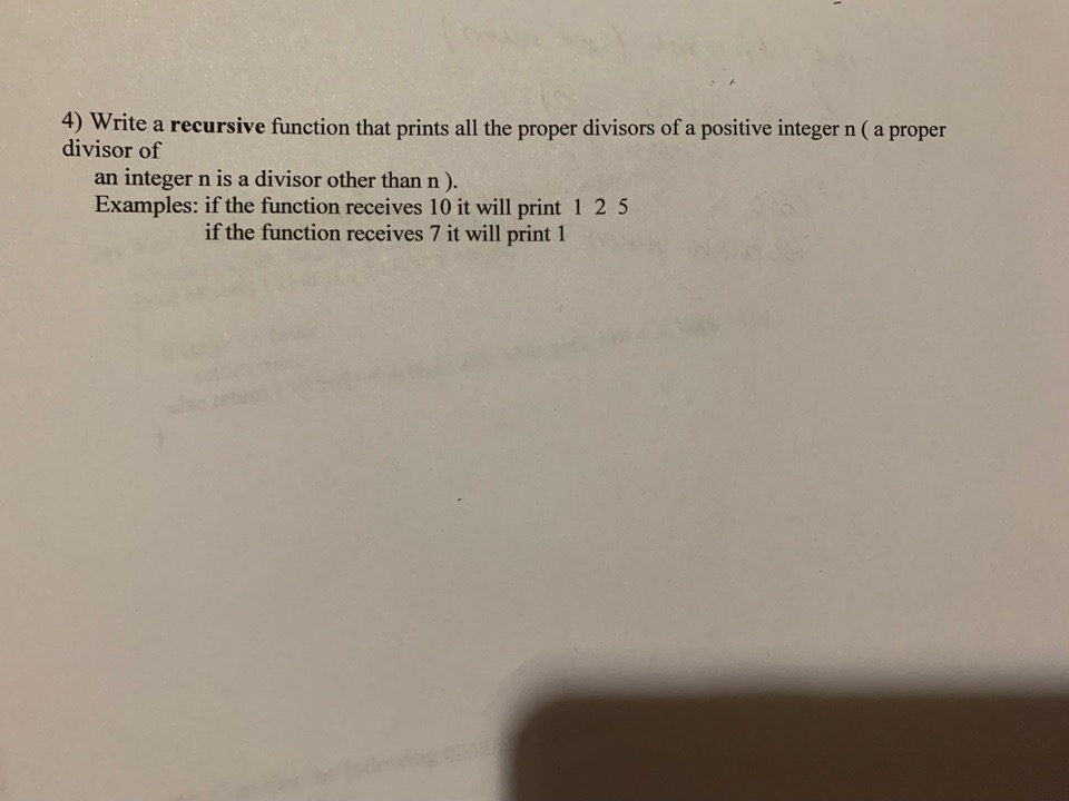 Solved 4 Write A Recursive Function That Prints All The 5148