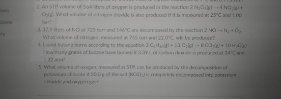 Solved 2 An STP volume of 564 liters of oxygen is produced | Chegg.com