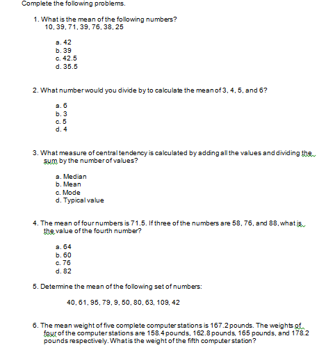 Solved Complete the following problems. 1. What is the mean | Chegg.com
