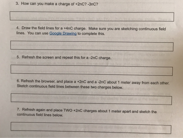 Solved 3. How can you make a charge of +2nC? -3nC? 4. Draw | Chegg.com