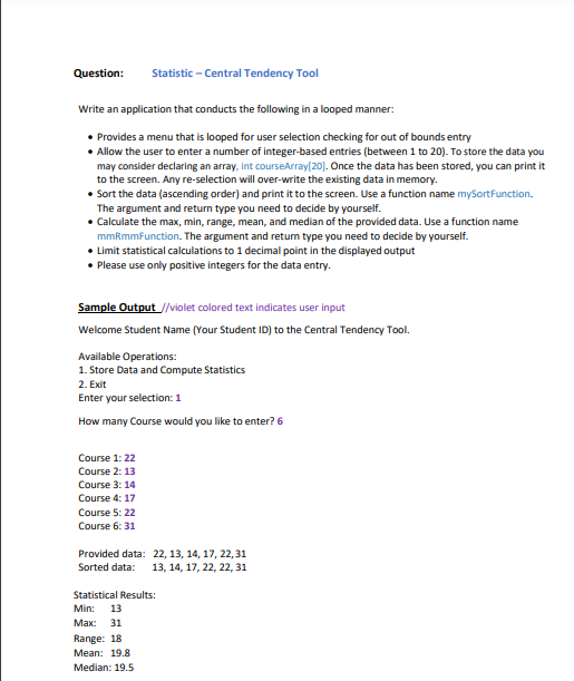 Solved Question: Statistic - Central Tendency Tool Write an | Chegg.com