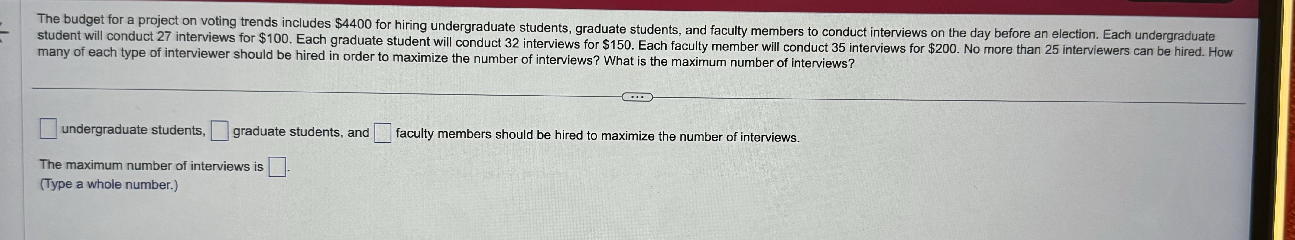 Solved many of each type of interviewer should be hired in | Chegg.com