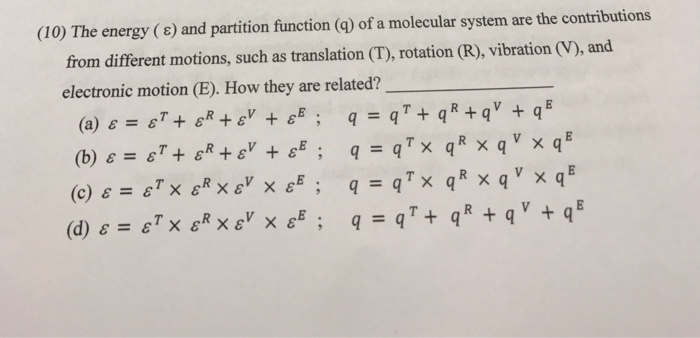 Solved The energy (epsilon) and partition function (q) of a | Chegg.com