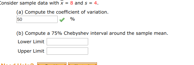 Solved Consider sample data with x = 8 and s = 4. (a) | Chegg.com Solved Consider sample data with x = 8 and s = 4. (a) | Chegg.com