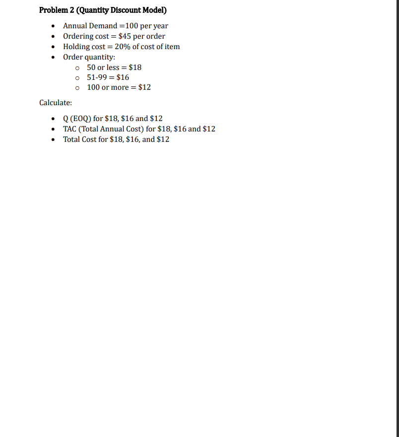 Solved Problem 2 (Quantity Discount Model)Annual Demand =100 | Chegg.com