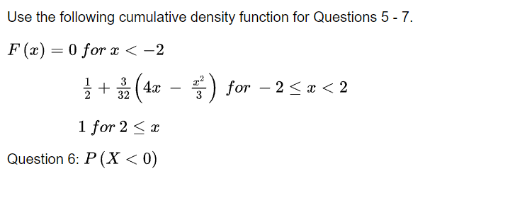 Solved Use the following cumulative density function for | Chegg.com
