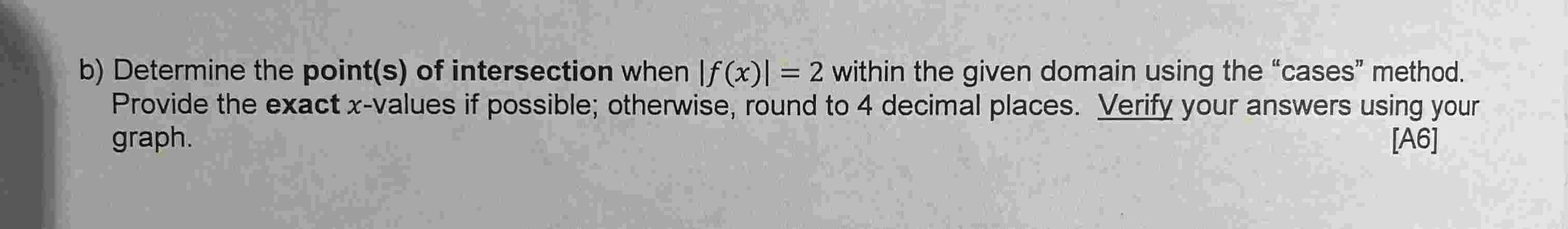 b) ﻿Determine the point(s) ﻿of intersection when | Chegg.com
