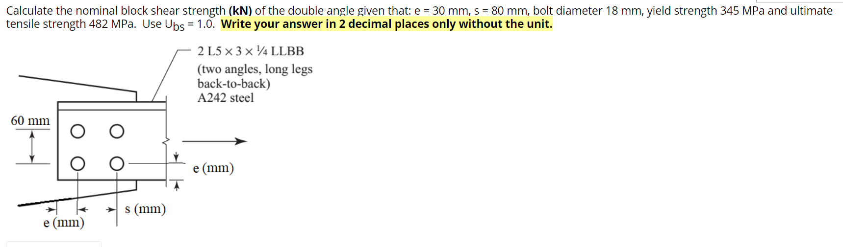 Solved Calculate the nominal block shear strength (kN) of | Chegg.com