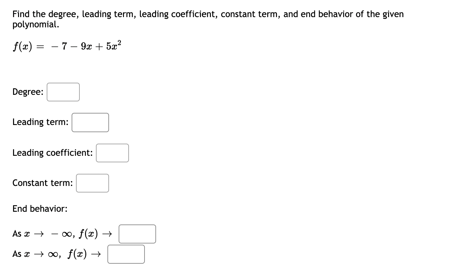Solved Find the degree, leading term, leading coefficient, | Chegg.com