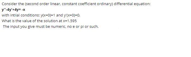 Solved Consider the second order linear, constant | Chegg.com