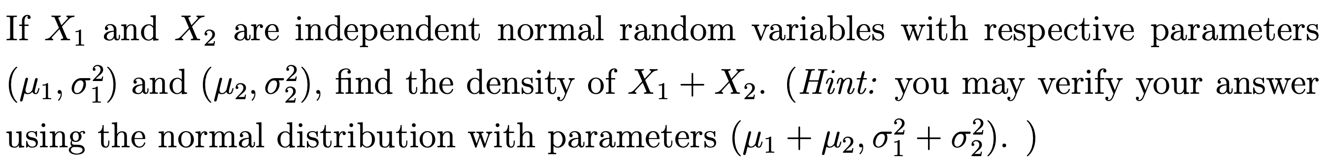 Solved If X1 and X2 are independent normal random variables | Chegg.com