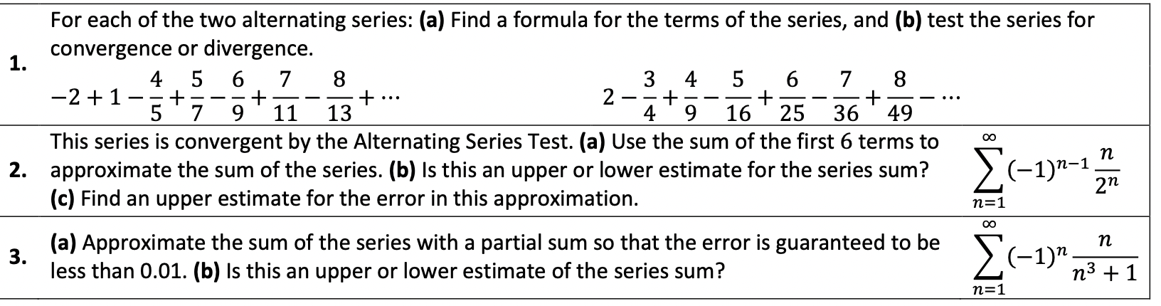 Solved For each of the two alternating series: (a) ﻿Find a | Chegg.com