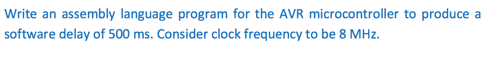 Solved Write an assembly language program for the AVR | Chegg.com