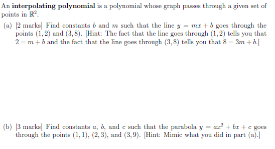 Solved An interpolating polynomial is a polynomial whose | Chegg.com