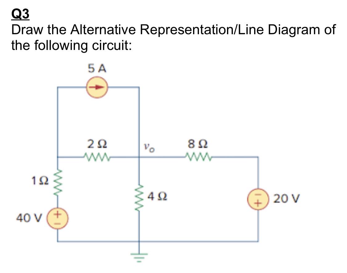 Solved Draw the Alternative Representation/Line Diagram of | Chegg.com