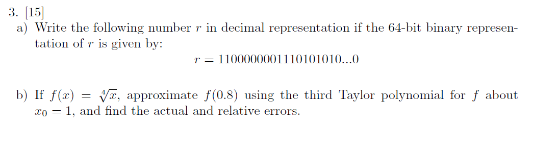 Solved 3. [15] a) Write the following number r in decimal | Chegg.com