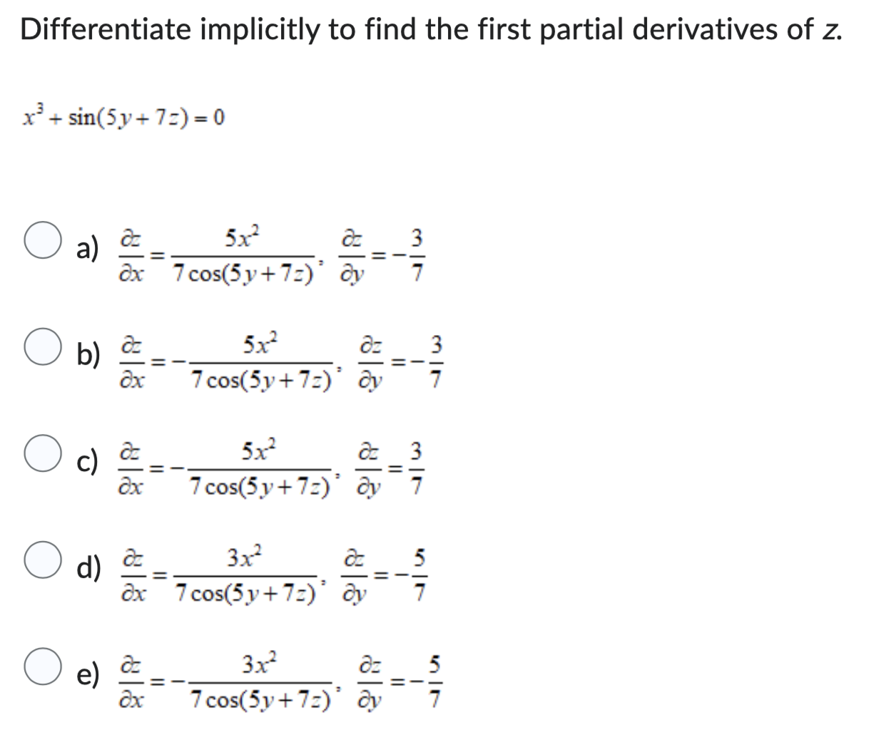 Solved Differentiate implicitly to find the first partial | Chegg.com