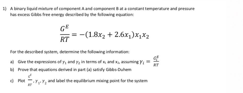 Solved 1) A binary liquid mixture of component A and | Chegg.com