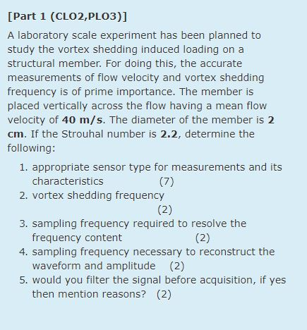 Solved [Part 1 (CLO2,PLO3)] A laboratory scale experiment | Chegg.com