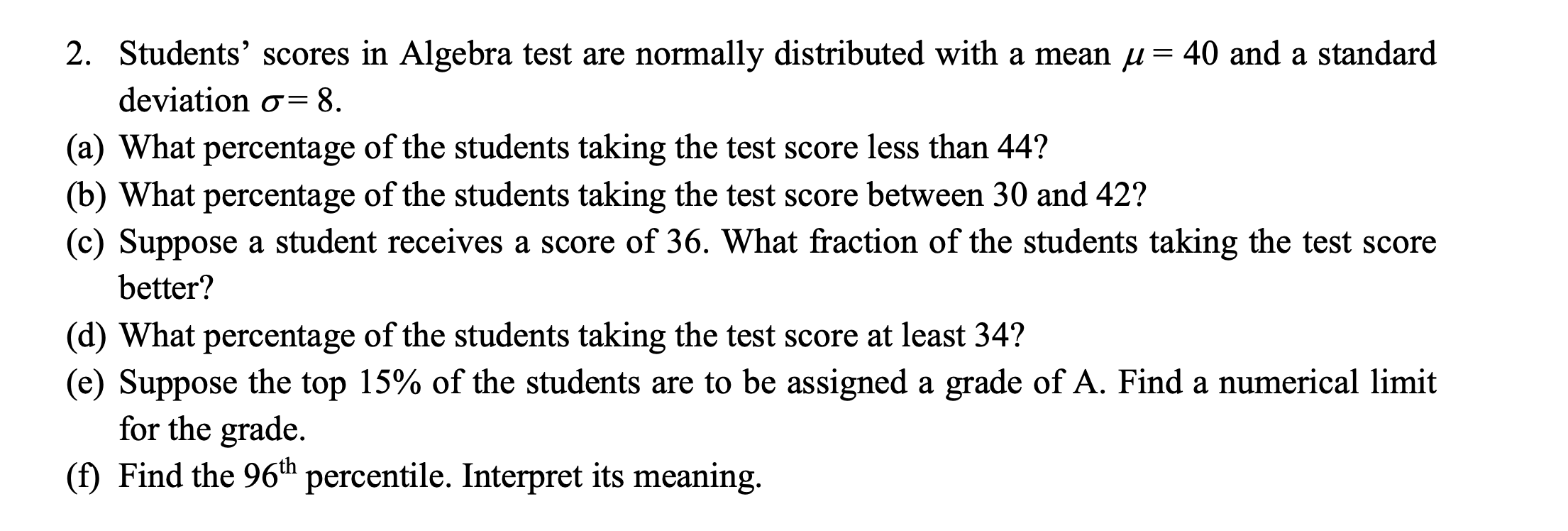 Solved 2. Students' scores in Algebra test are normally | Chegg.com